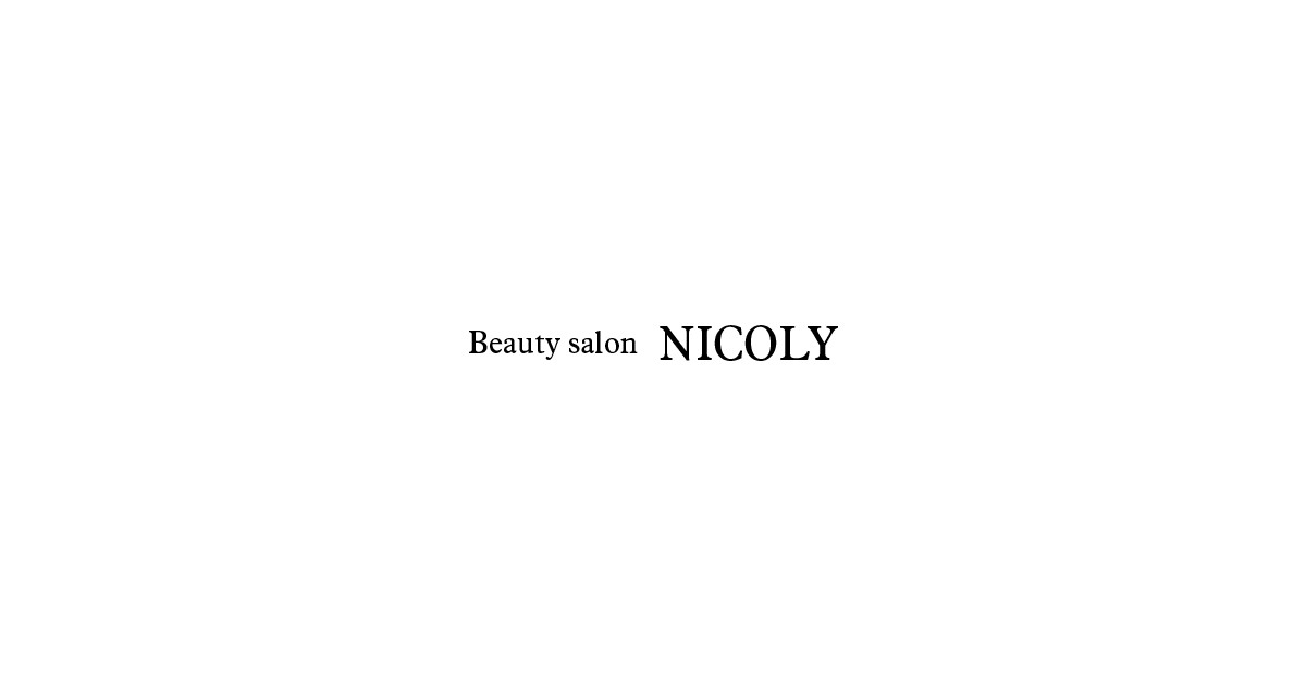 Beauty salon NICOLY｜美しいお肌に導くフェイシャルメニュー